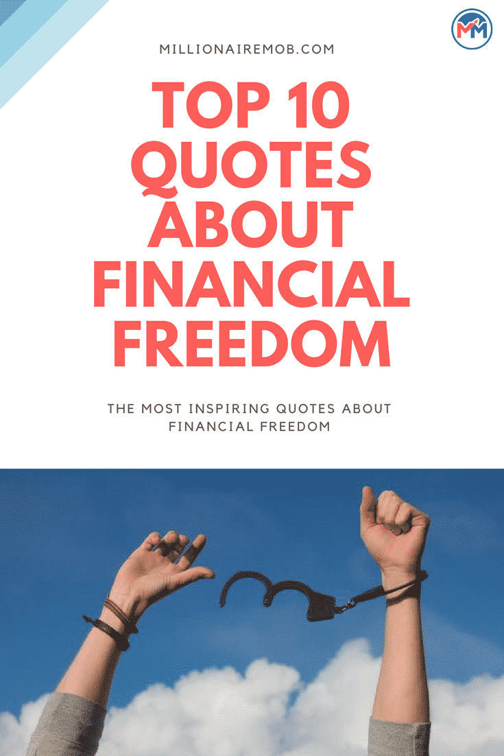 Top 10 Quotes About Financial Freedom | Millionaire Mob